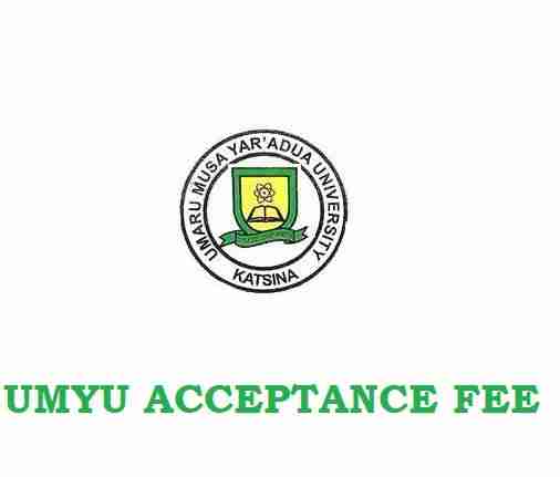 UMYU Acceptance Fee For Freshers & Payment Procedure 2025/2026 Academic ...